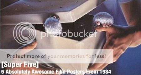 [The Super Five] 5 Absolutely Awesome Film Posters From 1984 | The ...